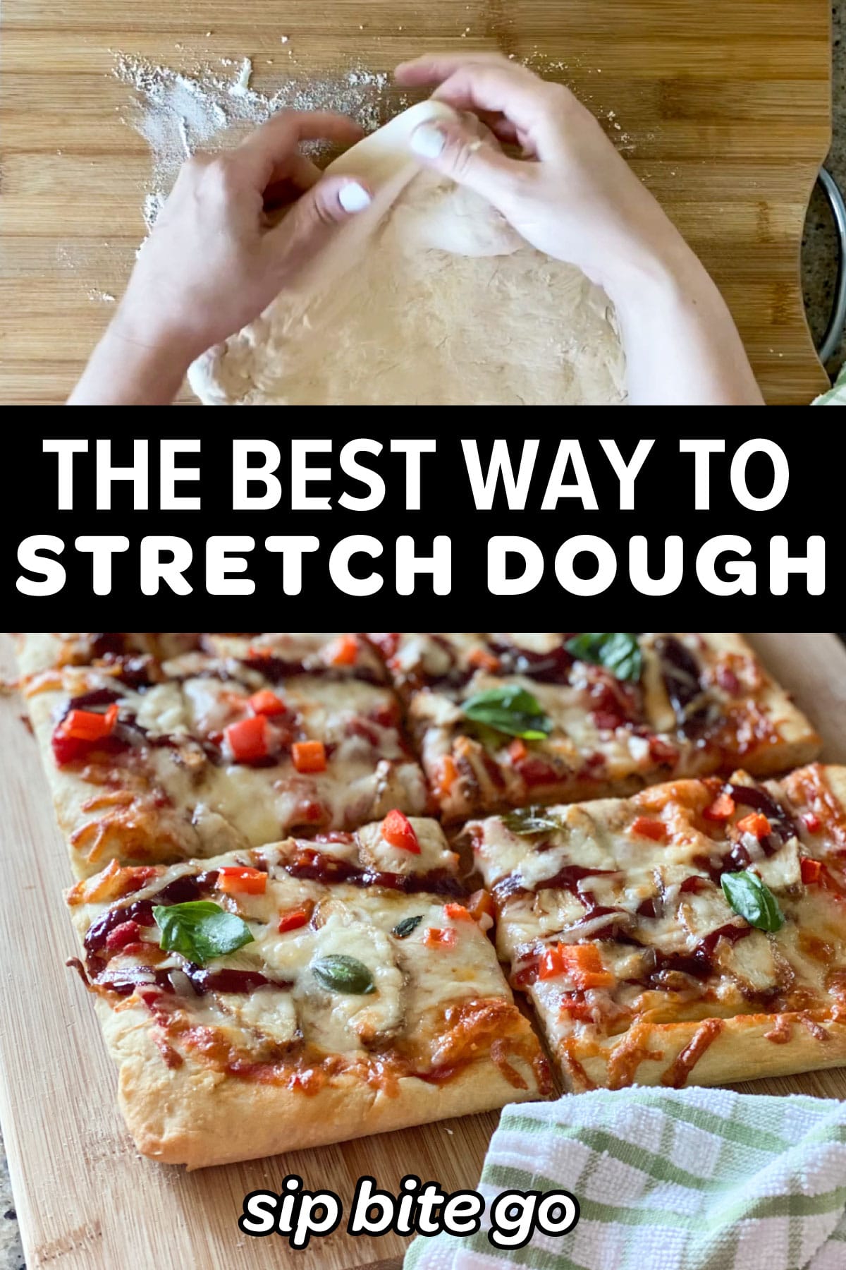 Stretching Pizza Dough By Hand (+ VIDEO) | Sip Bite Go