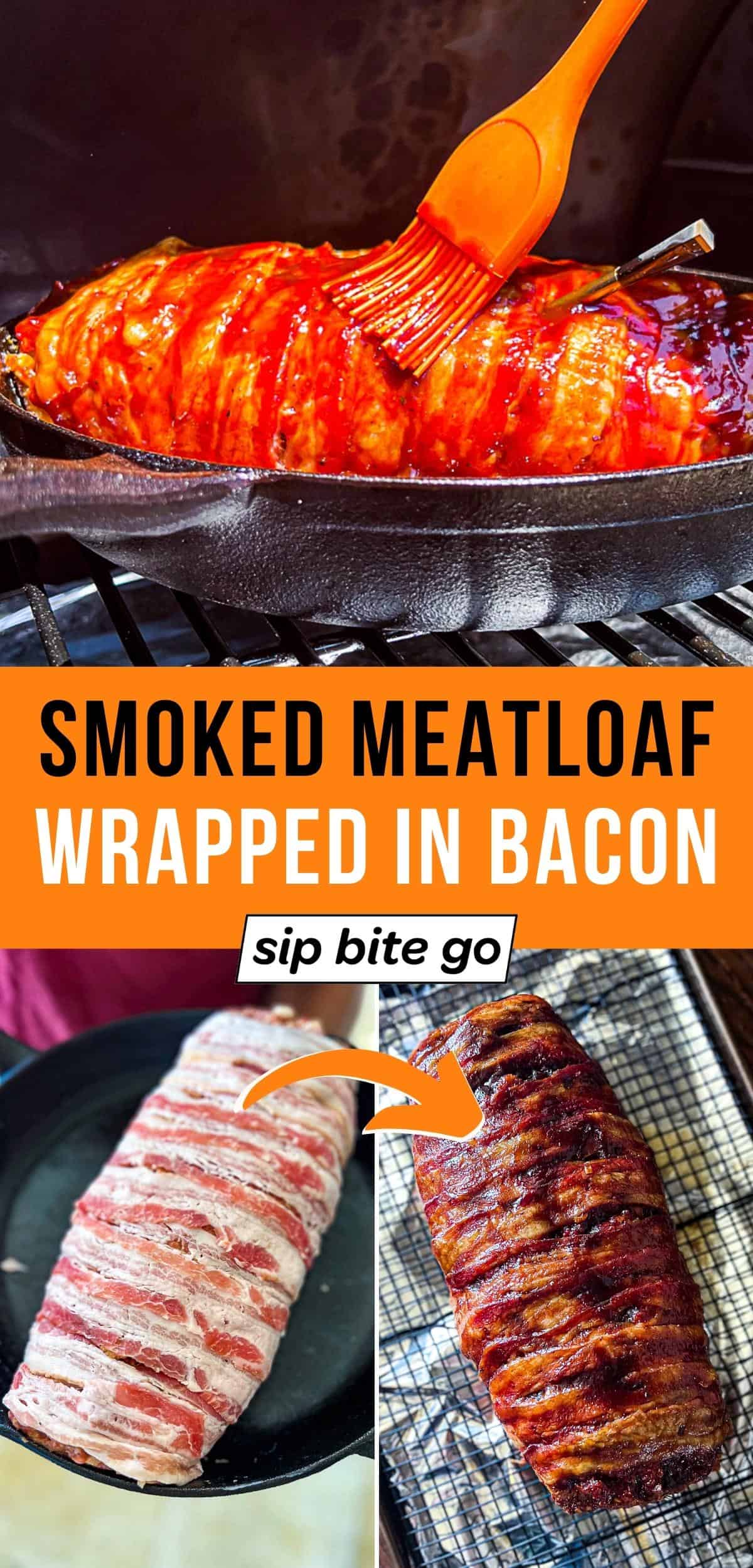 Best Traeger Smoked Meatloaf (Bacon-Wrapped) - Sip Bite Go